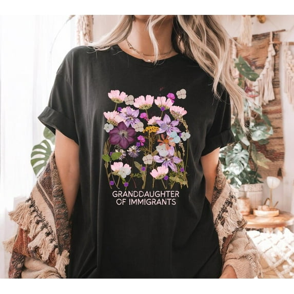 Granddaughter Of Immigrants Flowers Shirt, Proud Grand Daughter Of ...