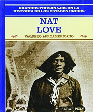 Pre-Owned Nat Love: Vaquero Afroamericano African American Cowboy ...
