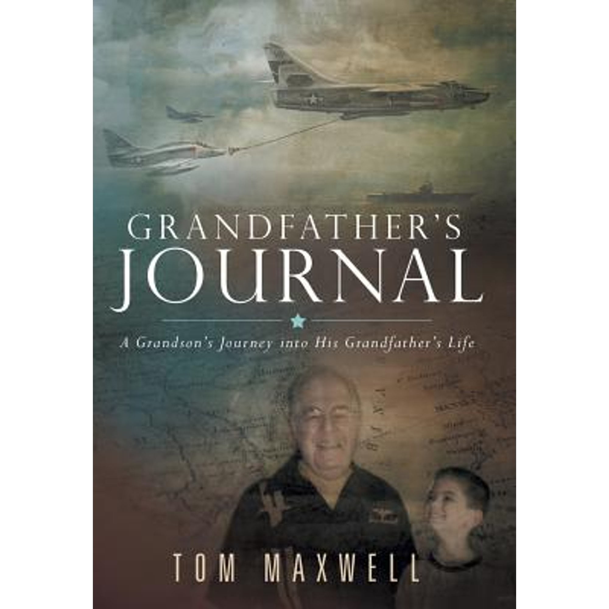 Grandfather's Journal: A Grandson's Journey into His Grandfather's Life ...