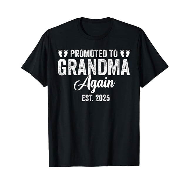 Grandma Baby Announcement,Promoted To Grandma Again Est 2025 T-Shirt ...