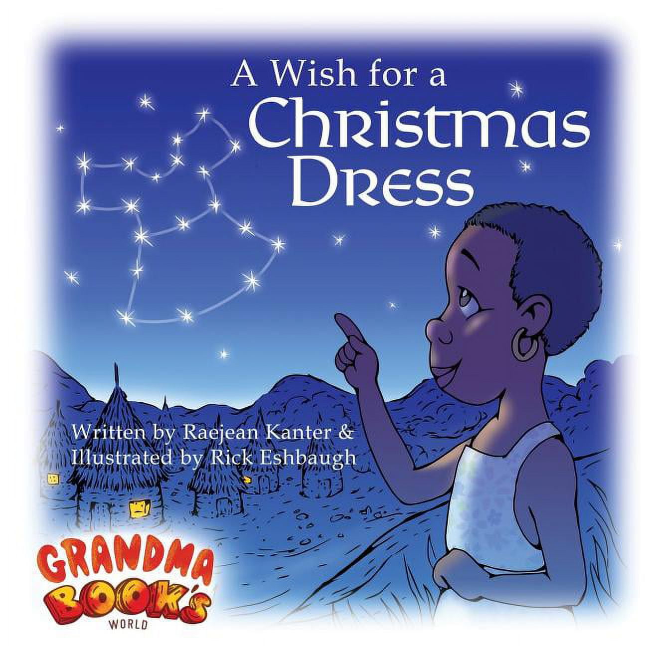 Grandma Book's World A Wish for a Christmas Dress, (Paperback ...