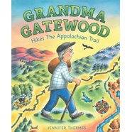 Grandma Gatewood - Trail Tales: Appalachian Trail (Paperback) - Walmart.com