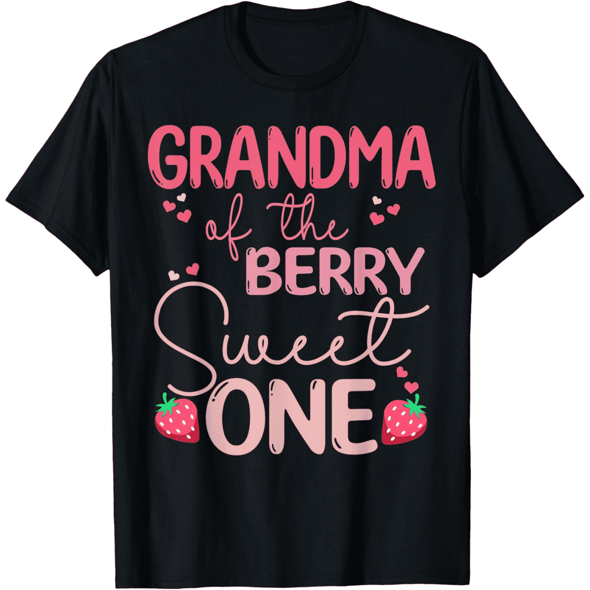 Grandma Of The Berry Sweet One Strawberry First Birthday T-Shirt ...