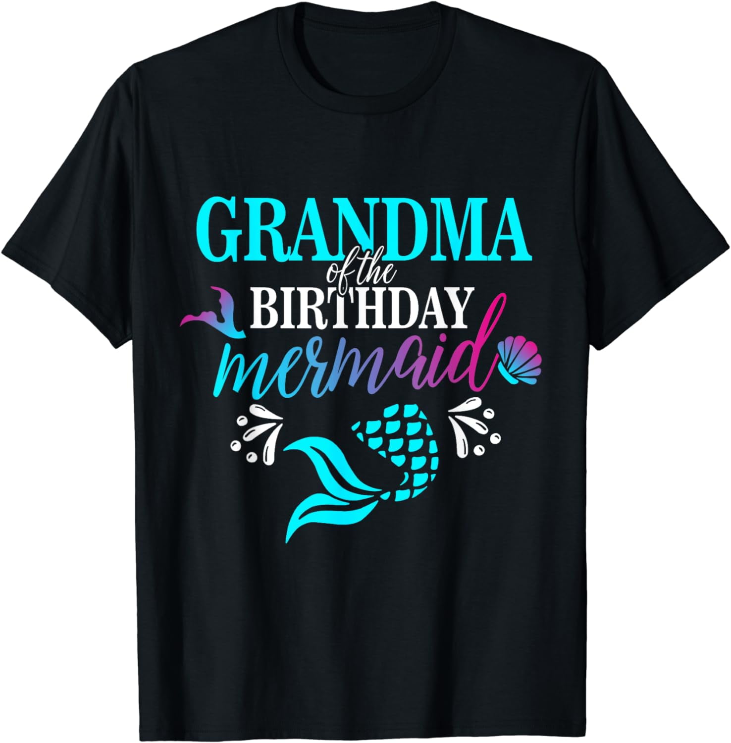 Grandma Of The Birthday Mermaid Matching Family T-Shirt - Walmart.com