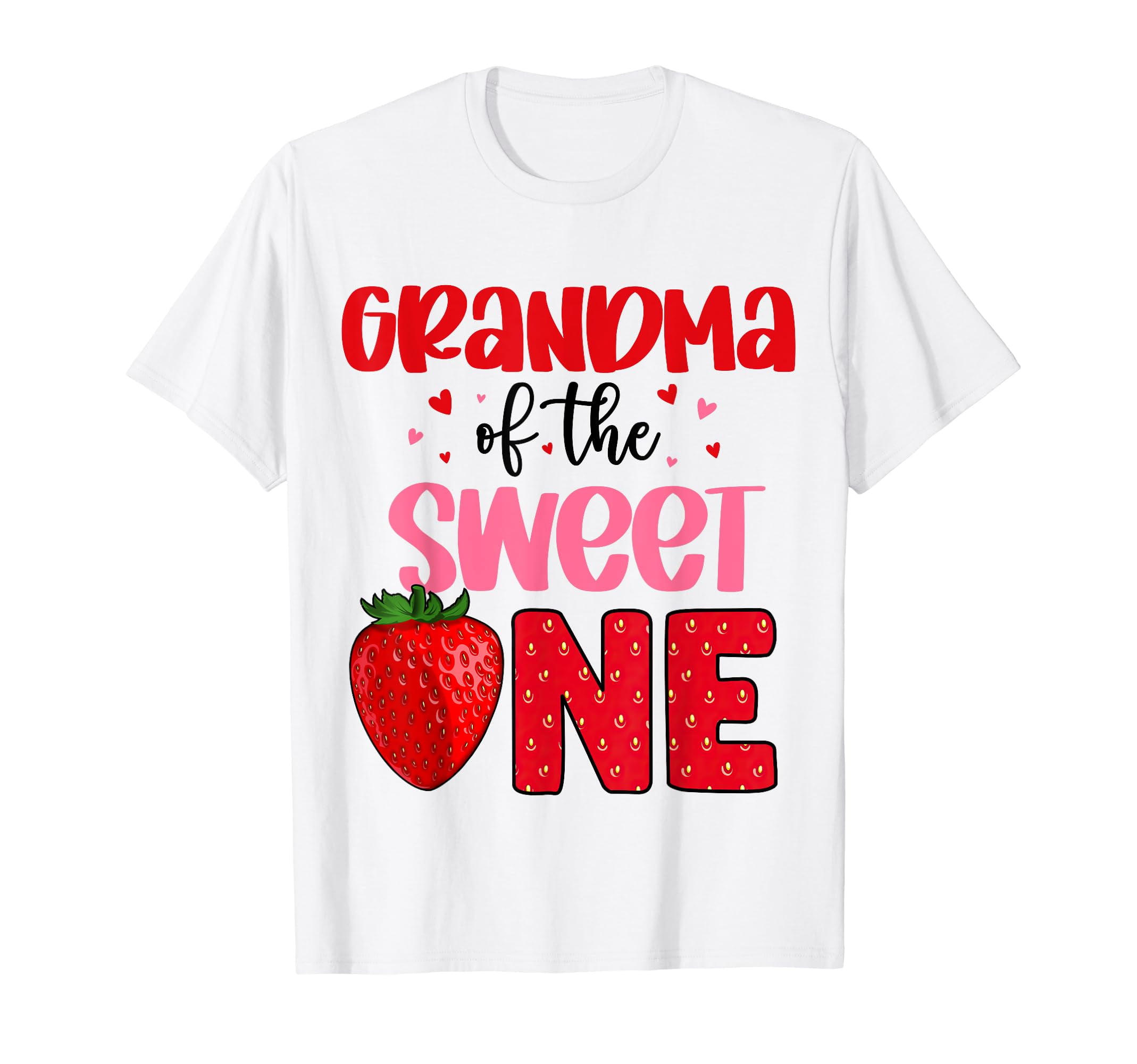 Grandma Of The Sweet One Strawberry Birthday Family Party T-Shirt ...