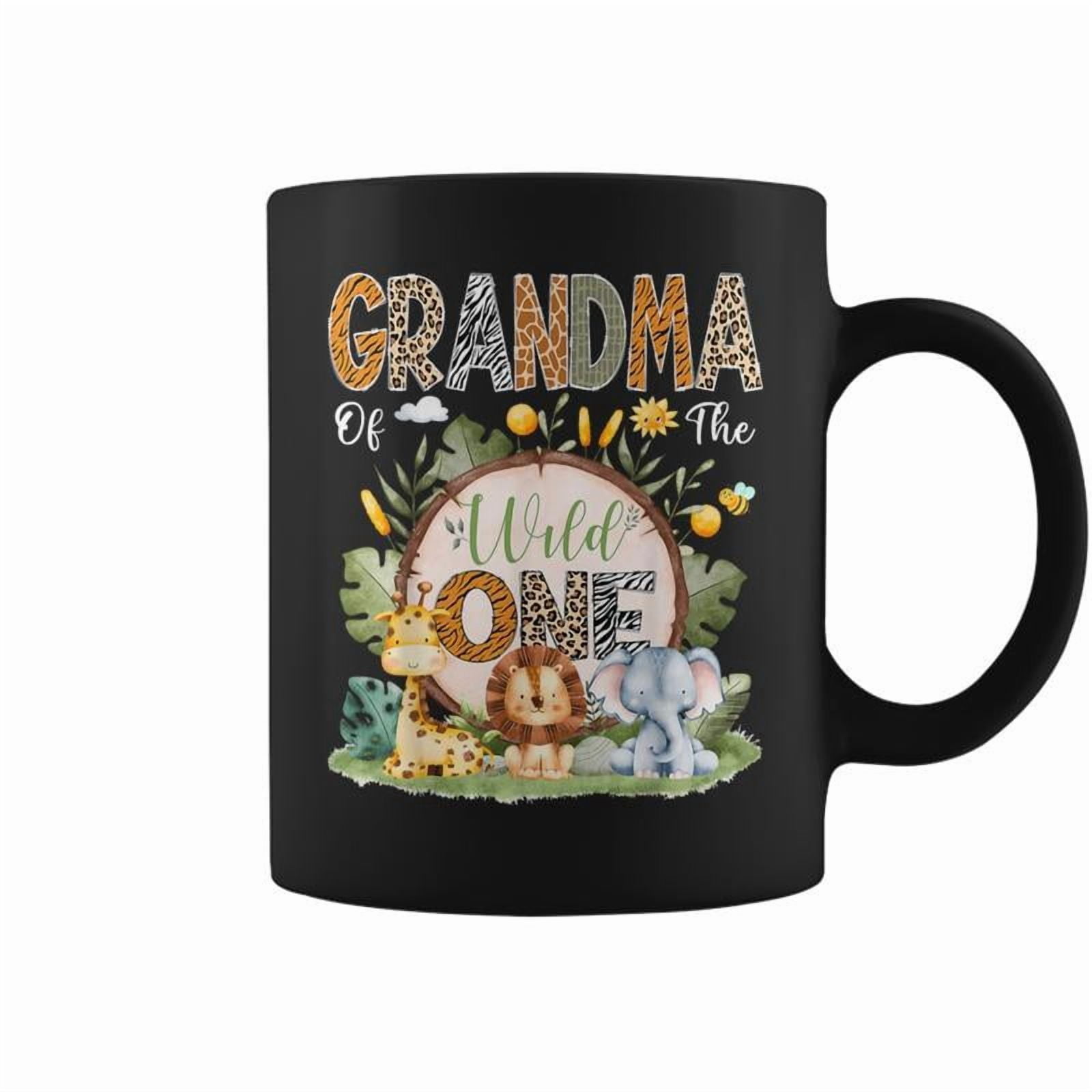 Grandma Of The Wild One 1St Bday Safari Jungle Animals Coffe - Walmart.com