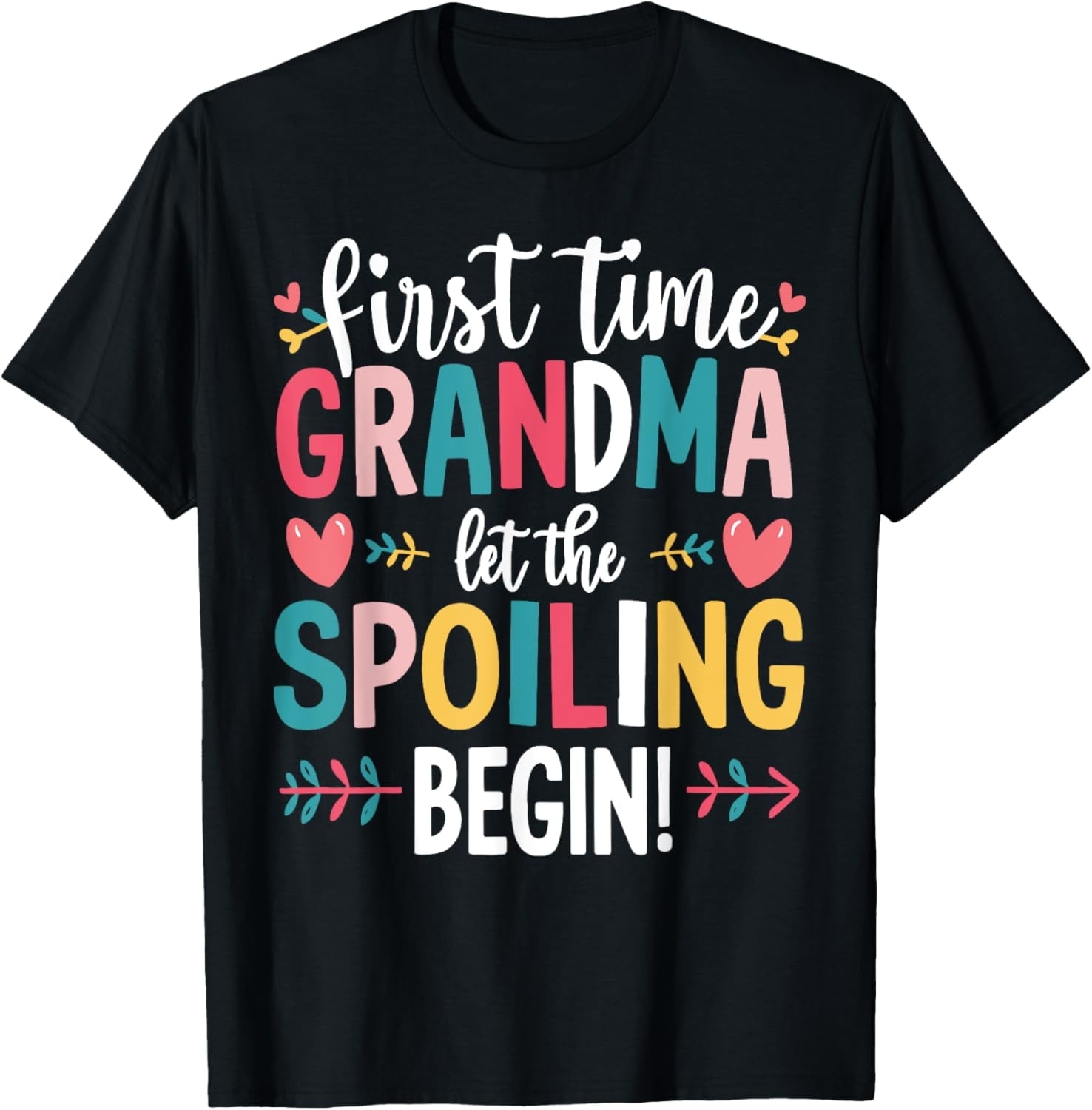 Grandma Spoiling Begin First Time Grandma T-Shirt - Walmart.com