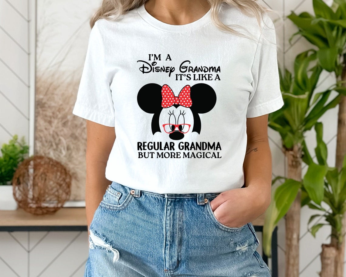 Grandma T-shirt, I 'm Disney Grandma It's Like a Regular Grandma But ...