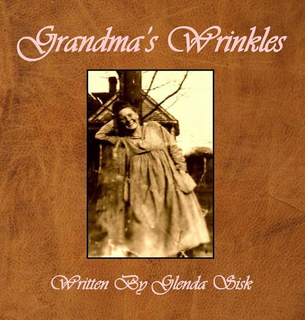 Grandma's Wrinkles (Hardcover) - Walmart.com