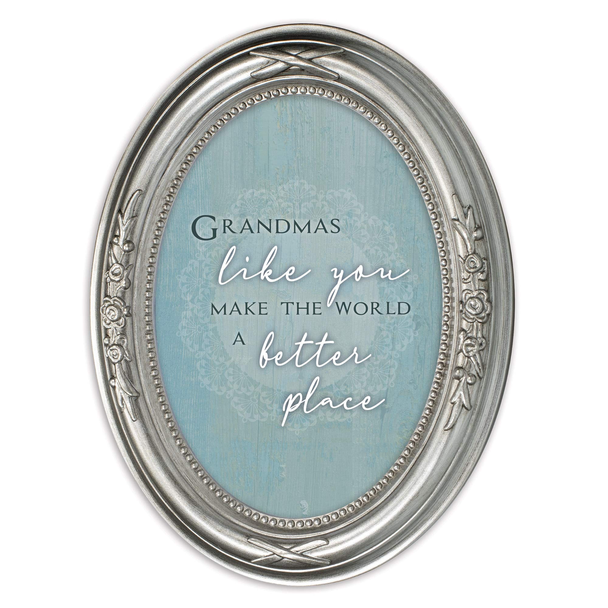 Grandmas Make The World Better Silver 5 x 7 Oval Shaped Wall And ...