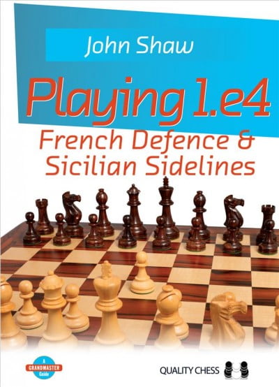 Grandmaster Guide: Playing 1.e4 : French Defence & Sicilian Sidelines ...