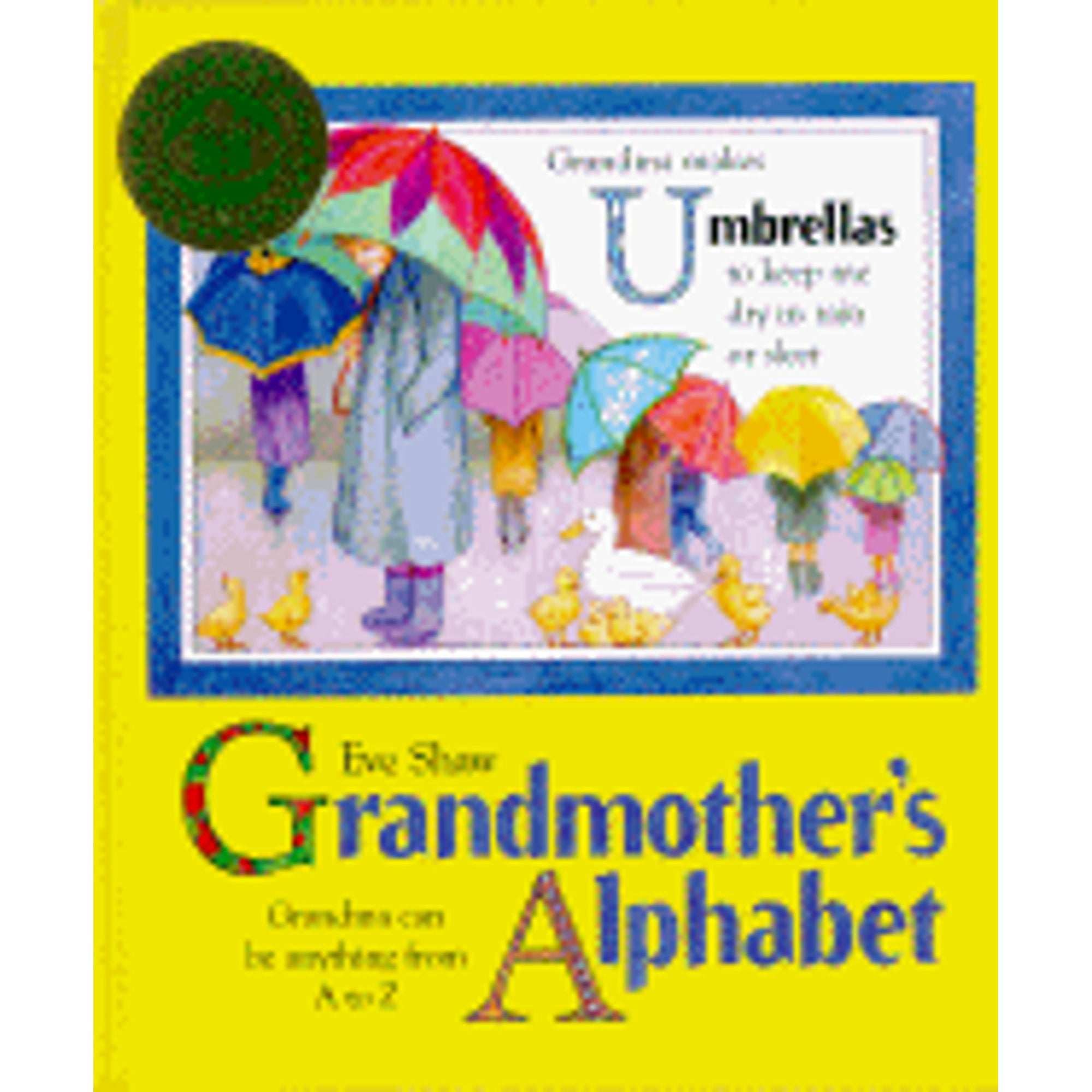 Grandmother's Alphabet (Hardcover) by Eve Shaw - Walmart.com