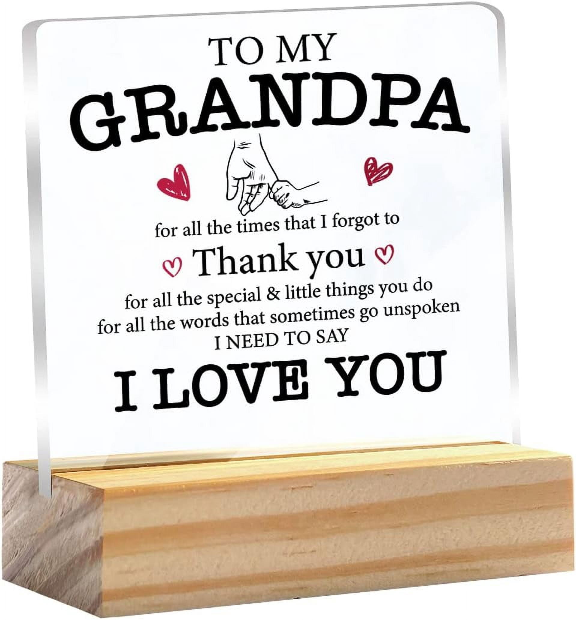 Grandpa Gift For Birthday Father’S Day To My Grandpa I Need To Say I ...