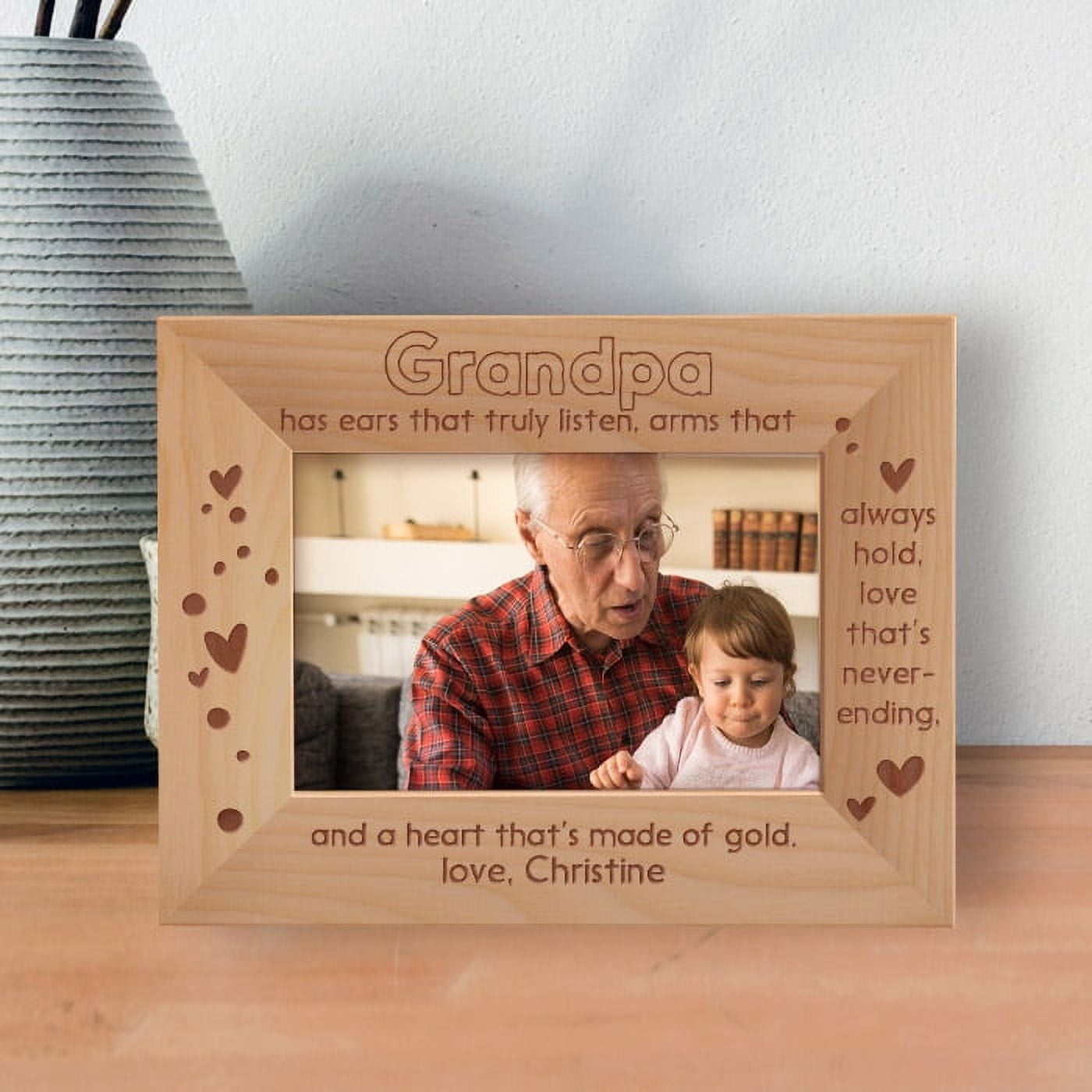 Grandpa Has Ears That Truly Listen, Arms That Always Hold, Love That's ...
