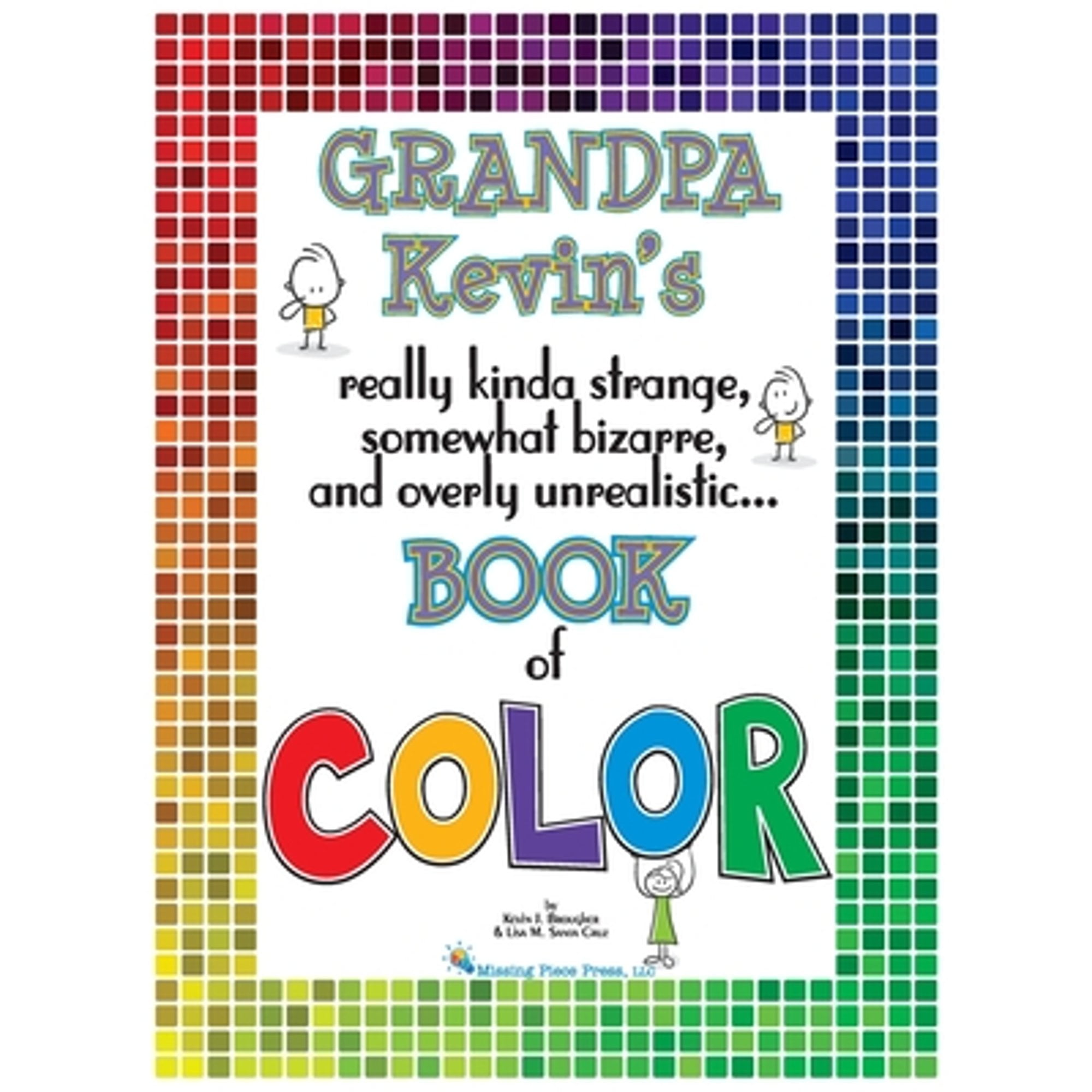 Pre-Owned Grandpa Kevin's...Book of COLOR: really kinda strange ...