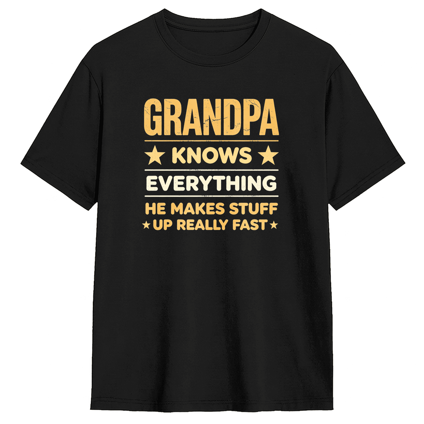 Grandpa Knows Everything He Makes Stuff Up Really Fast Retro Graphic ...