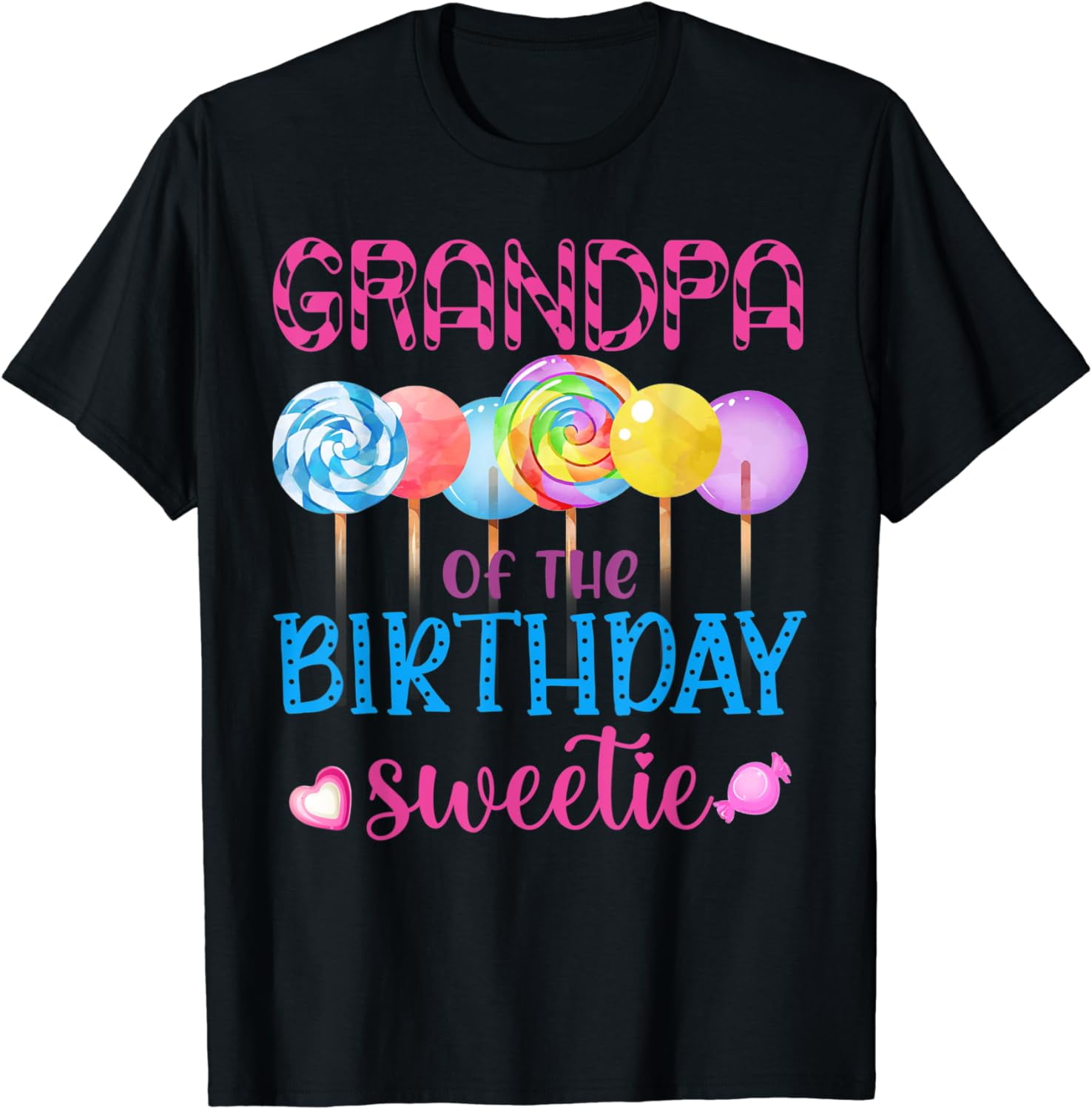 Grandpa Of The Birthday Sweetie Candyland Candy Birthday T-Shirt ...