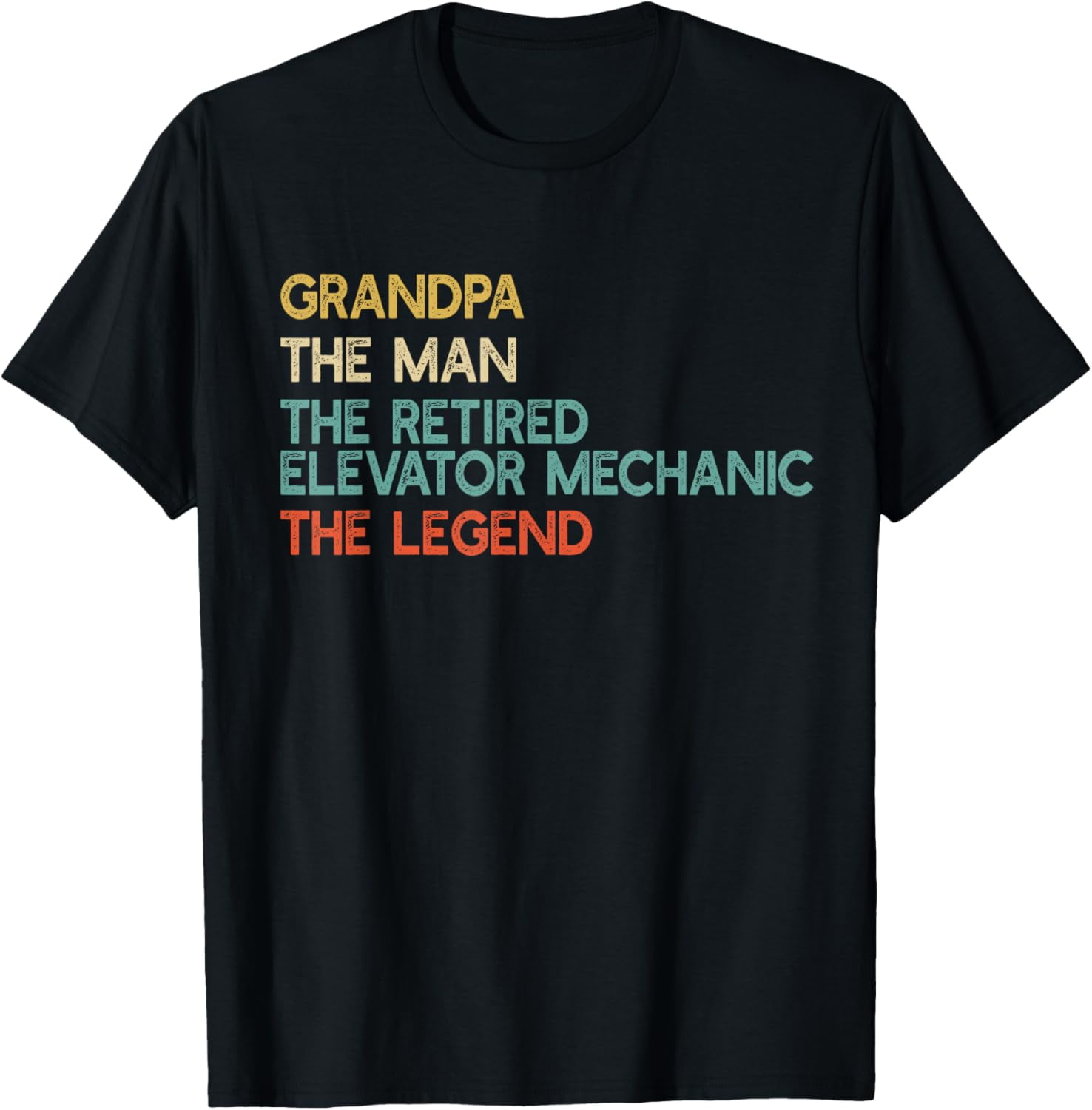 Grandpa The Man The Retired Elevator Mechanic Legend T-Shirt - Walmart.com