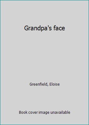 Pre-Owned Grandpa's face (Unknown Binding) 044084942X 9780440849421 - Walmart.com