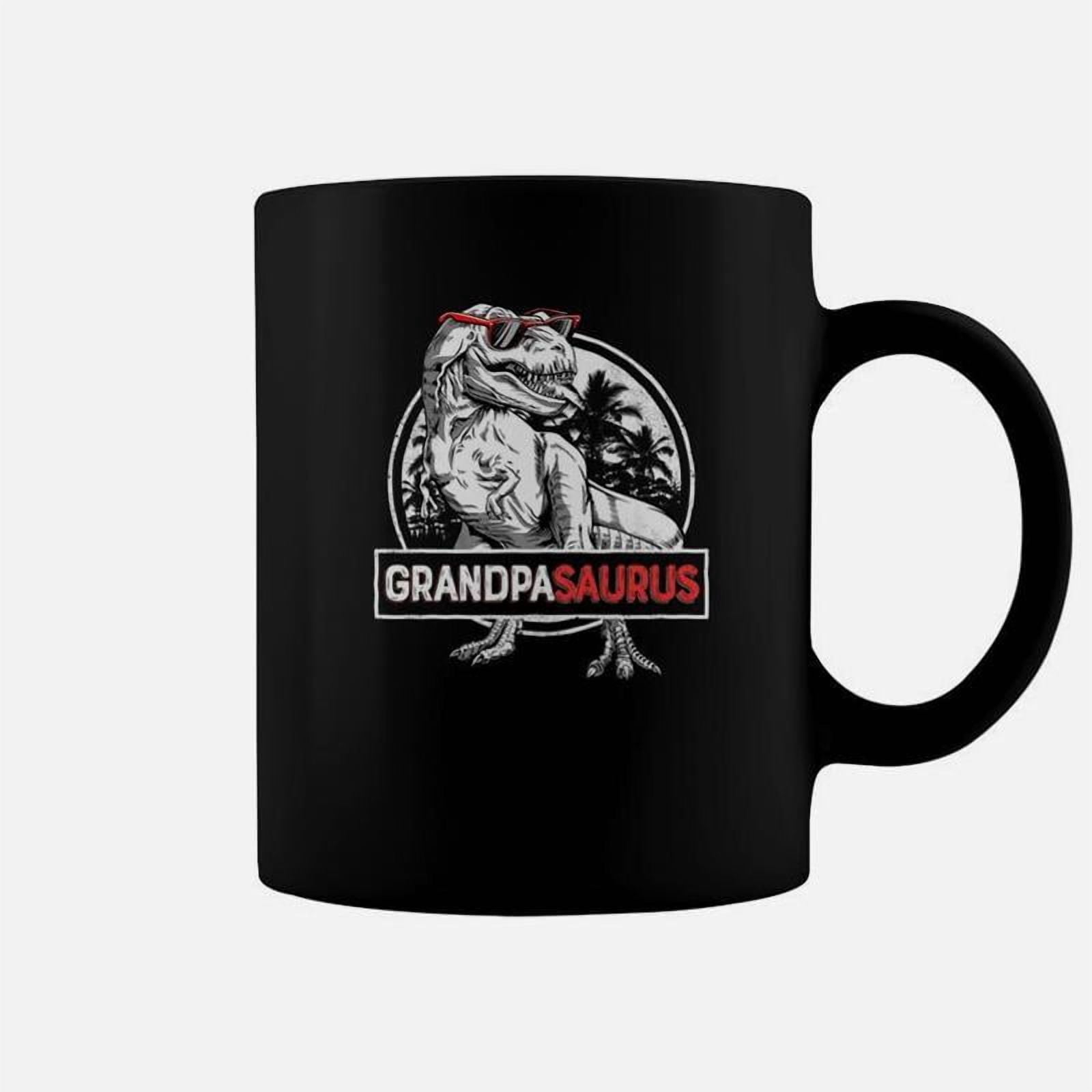 Grandpasaurus T Rex Grandpa Saurus Dinosaur Granddad Coffee - Walmart.com