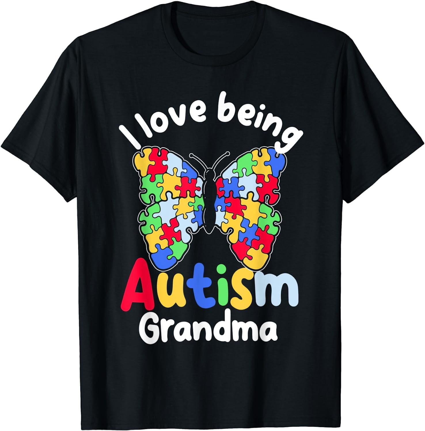 Grandson Autism Granddaughter I Love Being Autism Grandma T-Shirt Black Small - Walmart.com