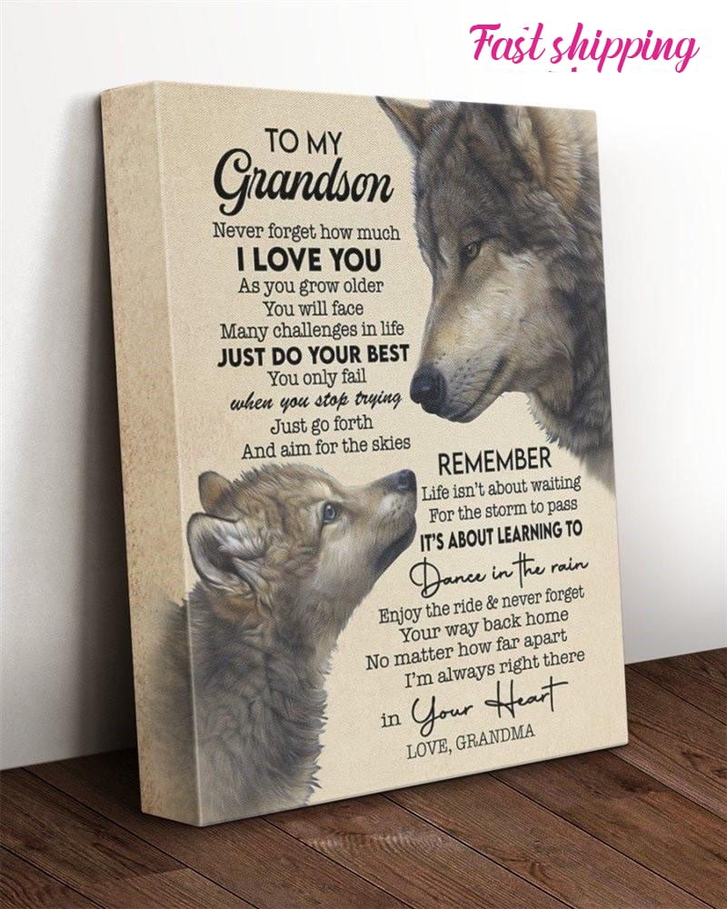 Grandson To My Grandson Never Forget How Much I Love You As You Grow ...