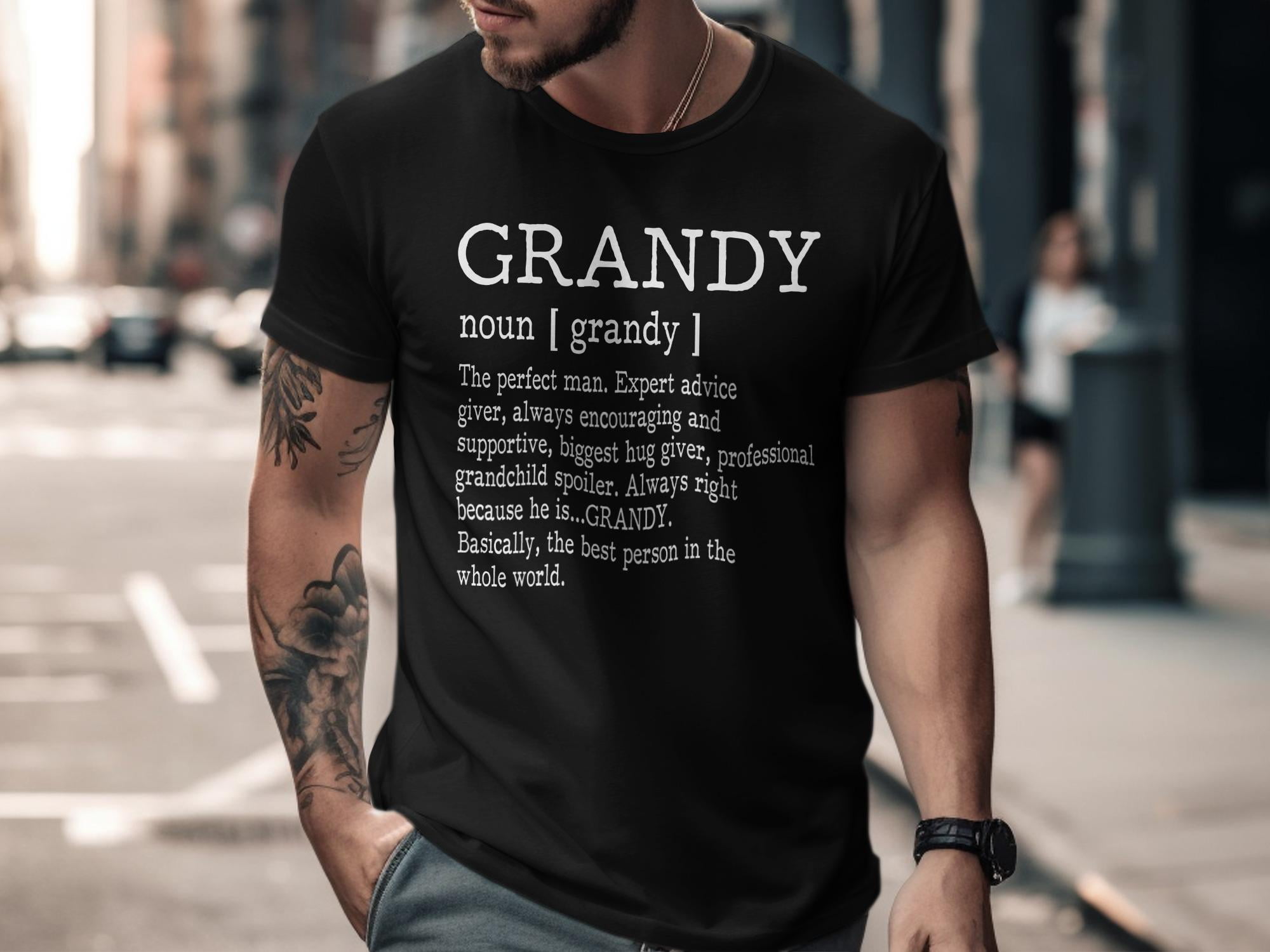 Grandy Definition T-Shirt, Perfect Grandfather, Gift for Grandy, Best ...