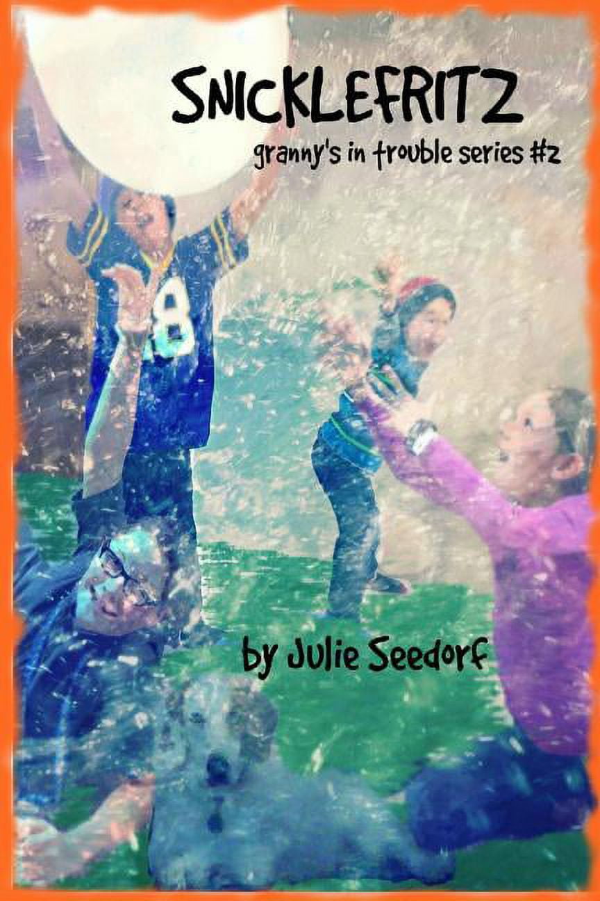 Granny's in Trouble: Snicklefritz (Paperback) - Walmart.com