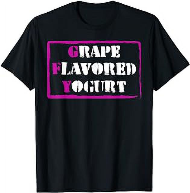 Grape Flavored Yogurt Sign T-Shirt - Walmart.com