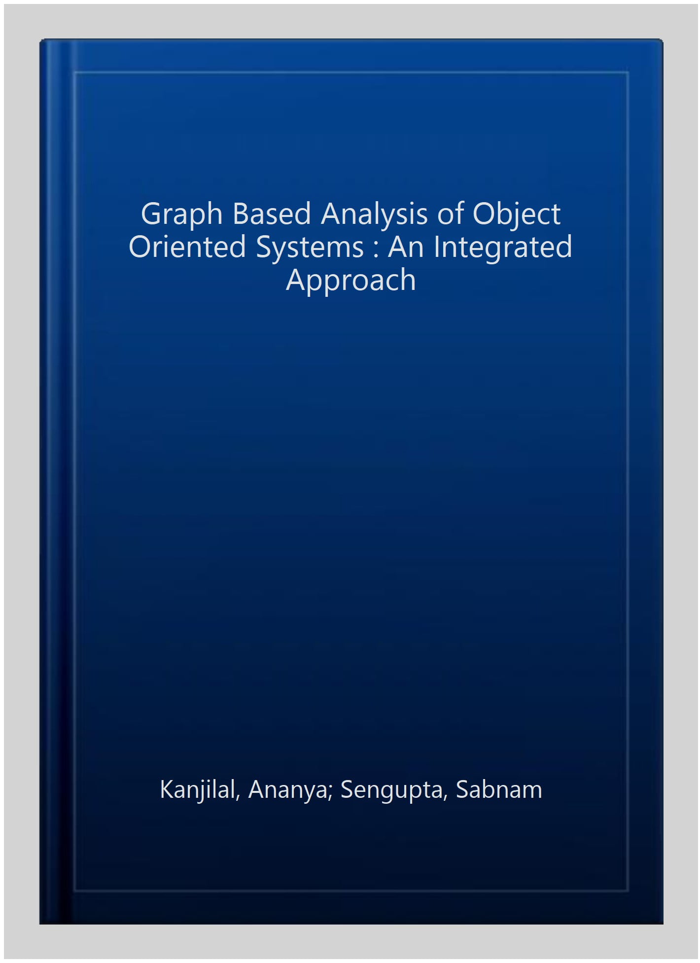 Pre-Owned Graph Based Analysis of Object Oriented Systems : An Integrated Approach - Walmart.com