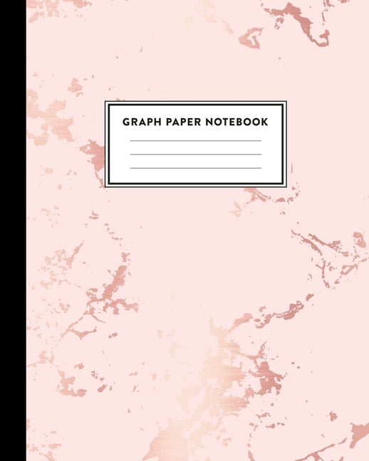 Graph Paper Notebook: Beautiful Pink Marble and Rose Gold 8 x 10 inches ...