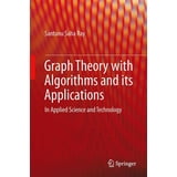 Graph Theory with Algorithms and Its Applications: In Applied Science ...