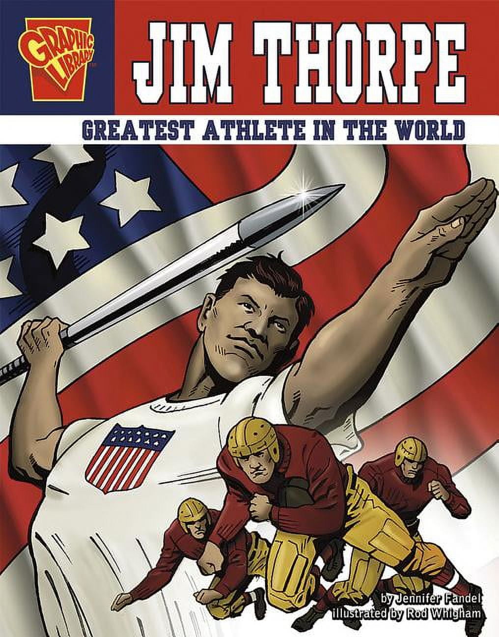 Graphic Biographies: Jim Thorpe: Greatest Athlete in the World ...