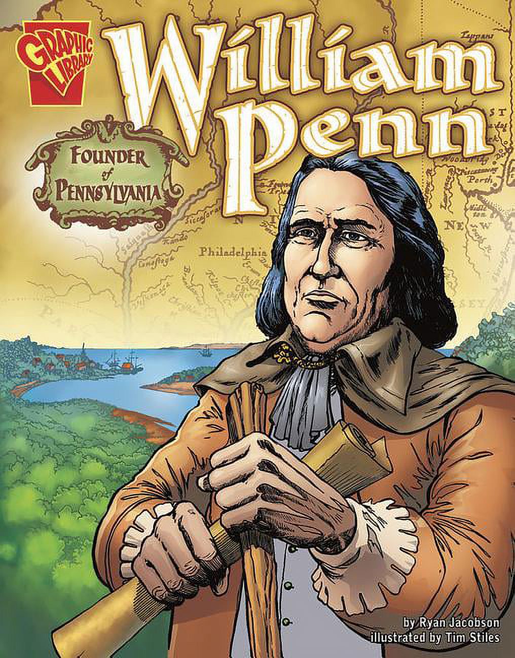 Graphic Biographies William Penn: Founder of Pennsylvania, (Paperback ...