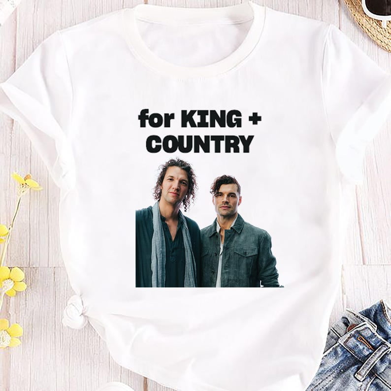 Graphic For King + Country Band Shirt, For King And Country Merch, For ...