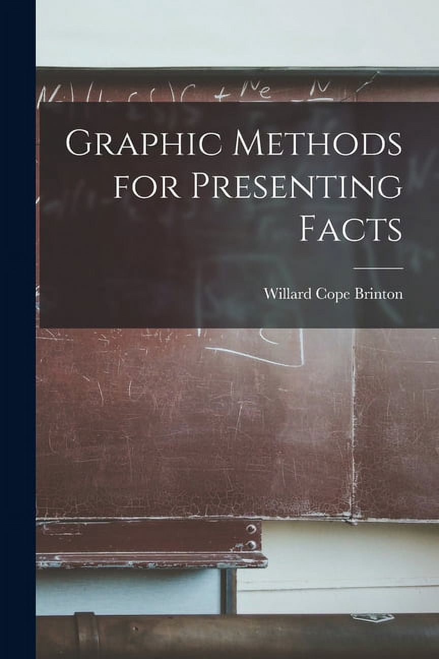 Graphic Methods for Presenting Facts (Paperback) - Walmart.com