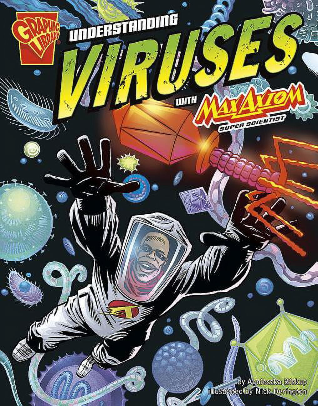 Graphic Science Understanding Viruses with Max Axiom, Super Scientist ...