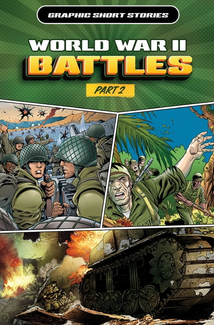 Graphic Short Stories World War II Battles, Part 2, (Hardcover ...