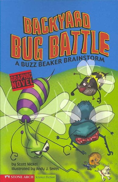 Graphic Sparks: Backyard Bug Battle: A Buzz Beaker Brainstorm ...