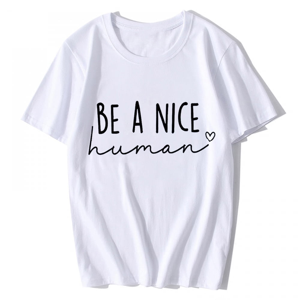 Graphic Tees for Women Be A Nice Human Letter Casual Summer Short ...