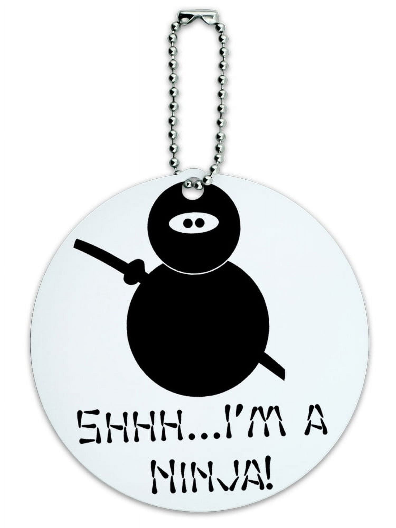 Graphics and More Shhh...I'm a Ninja Round ID Card Luggage Tag ...