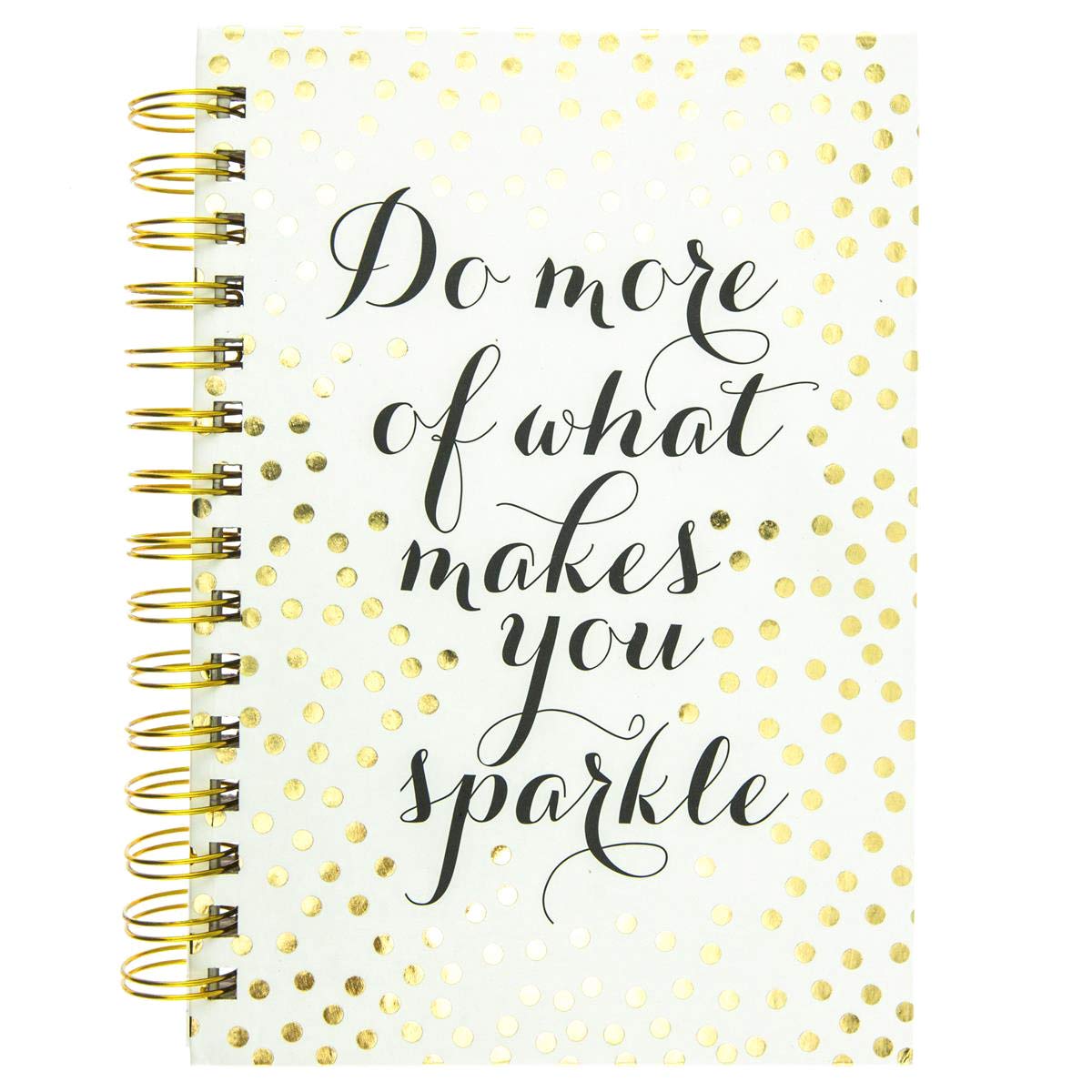Graphique Designer Notebooks - "Do More of What Makes You Sparkle ...