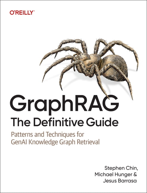 Graphrag: The Definitive Guide: Patterns and Techniques for Genai ...