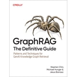 Graphrag: The Definitive Guide: Patterns and Techniques for Genai ...