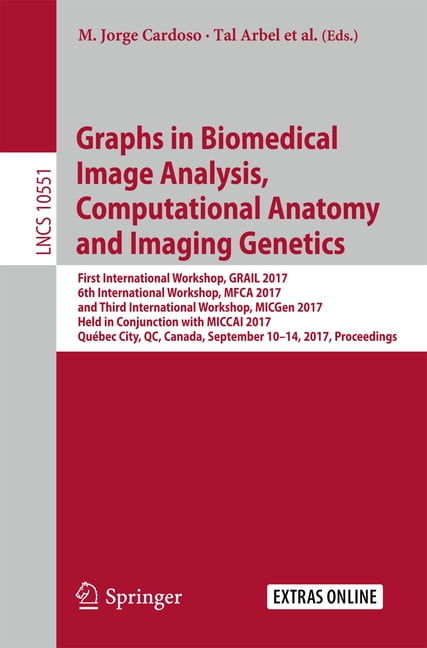 Graphs in Biomedical Image Analysis, Computational Anatomy and Imaging ...