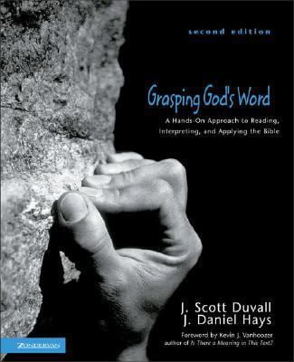 Pre-Owned Grasping God's Word: A Hands-On Approach to Reading ...