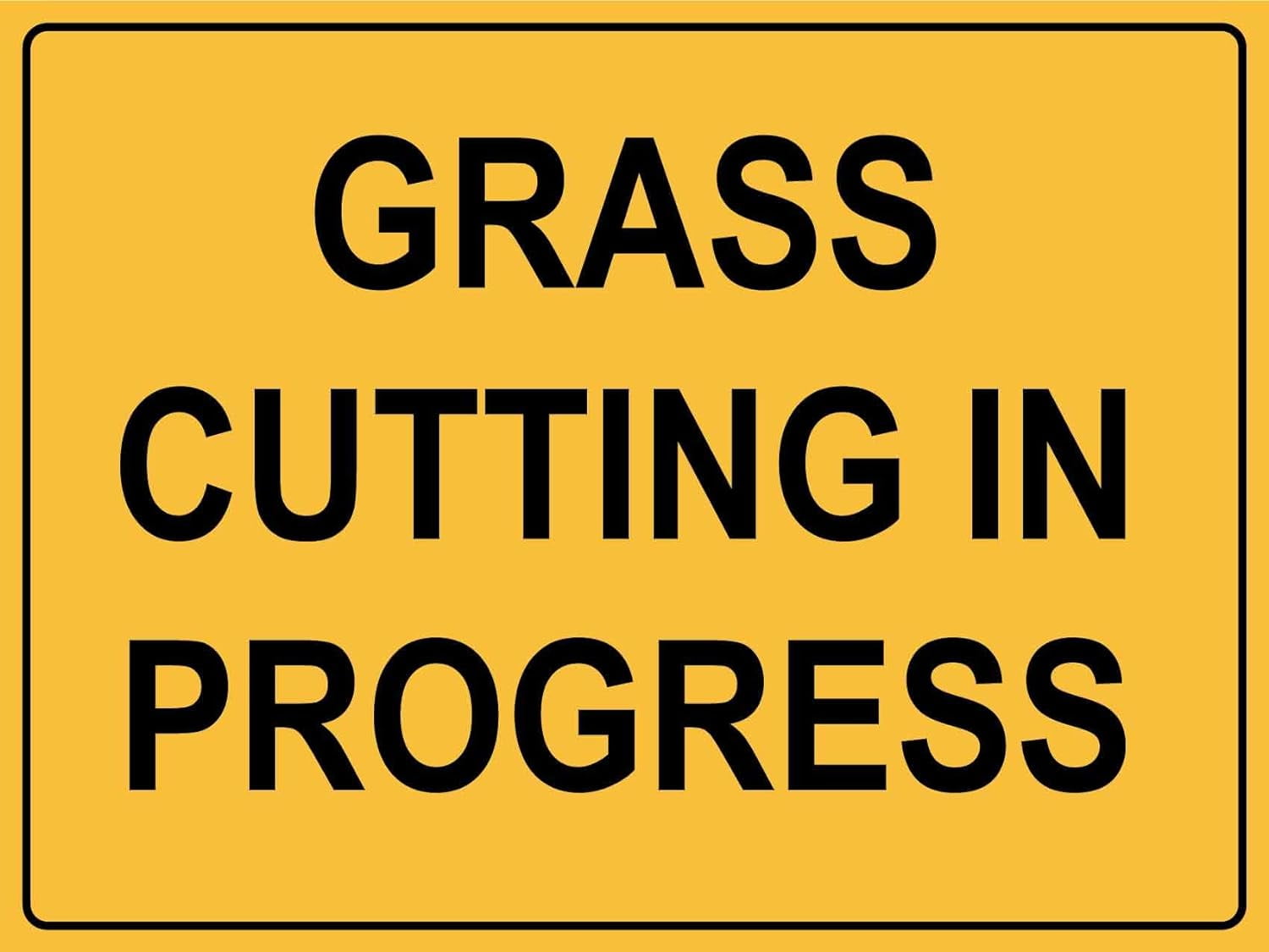 Grass Cutting In Progress Sign Metal Tin Sign12x16 Inches Caution ...