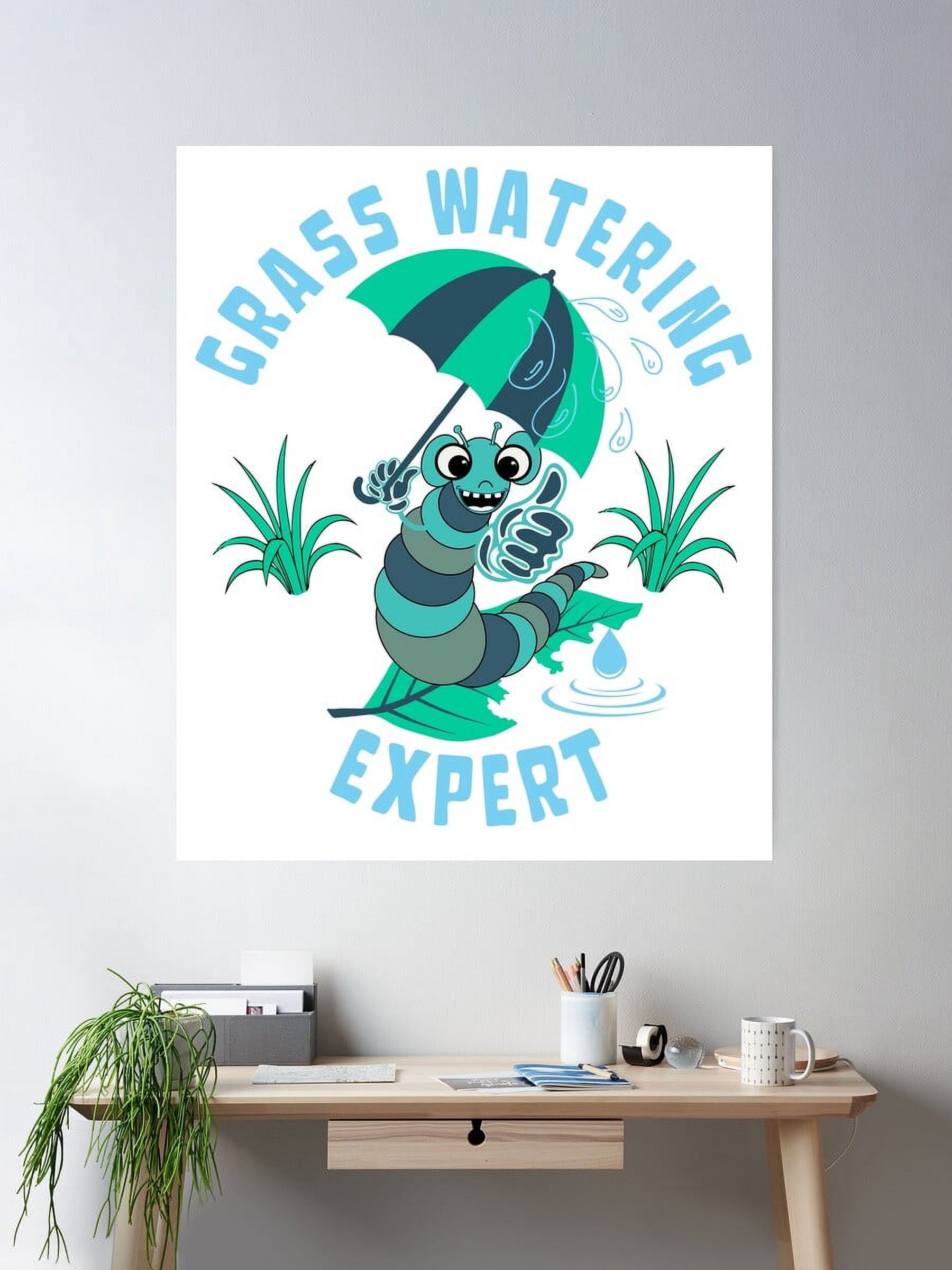 Grass Watering Expert -Caterpillar. Poster Wall Art, Modern Wall Decor ...