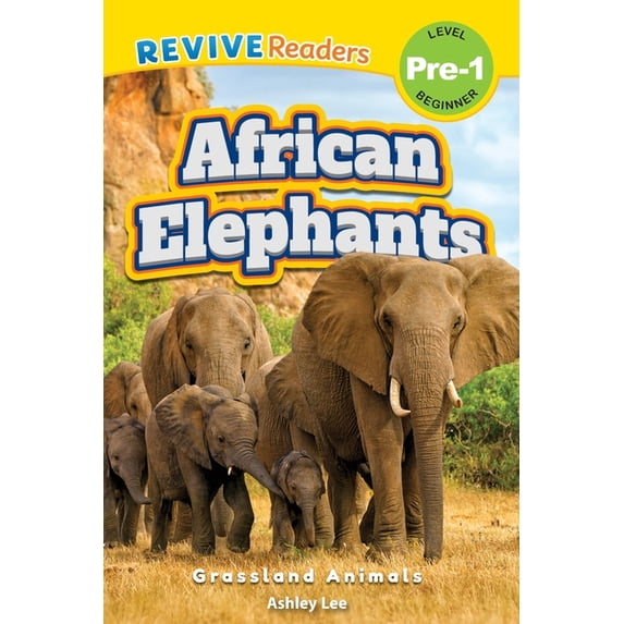 Grassland Animals, Level Pre-1 African Elephants: Grassland Animals ...
