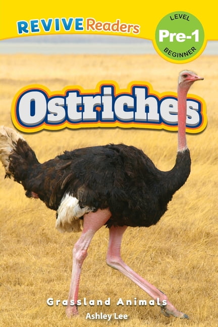 Grassland Animals, Level Pre-1 Ostriches: Grassland Animals (Revive ...